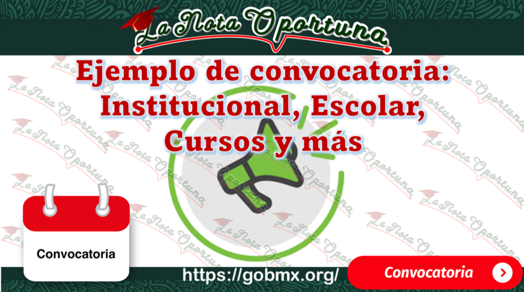 Ejemplo de convocatoria: Institucional, Escolar, Cursos y más 🥇 GobMX.org Ejemplo de convocatoria: Institucional, Escolar, Cursos y más 🥇 GobMX.org